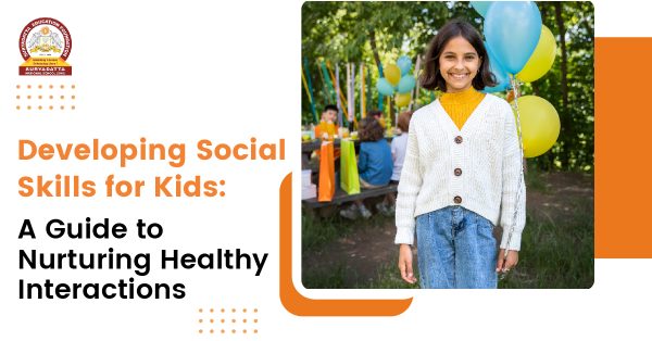 Developing Social Skills for Kids: A Guide to Nurturing Healthy ...